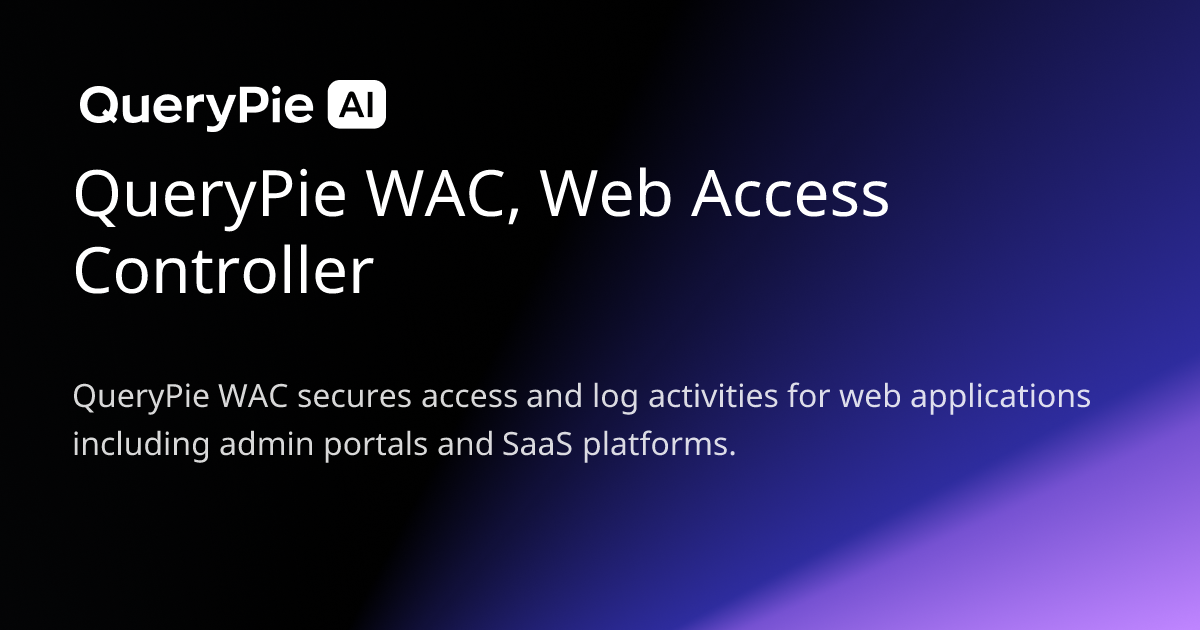 QueryPie WAC, Web Access Controller